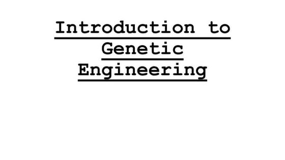 Basic principles of genetic engineering | PPT
