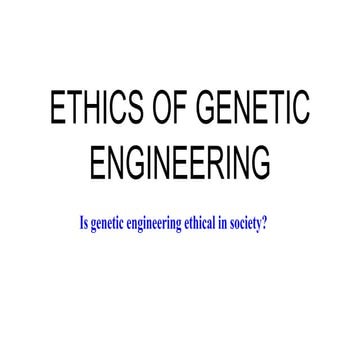 Genetic Engineering Ethics .pptx