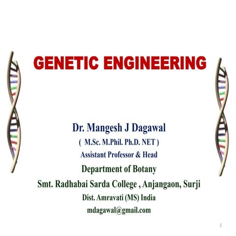 Genetic engineering lecture PPT- Dr. Mangesh Dagwal 2020 | PPSX