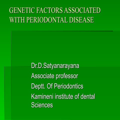 GENETIC FACTORS ASSOCIATED WITH PERIODONTAL DISEASE.ppt