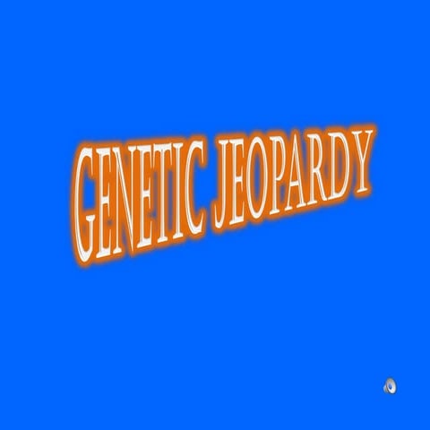 Genetic Jeopardy Game - A Game Based on The Facts of Genetics | PPT