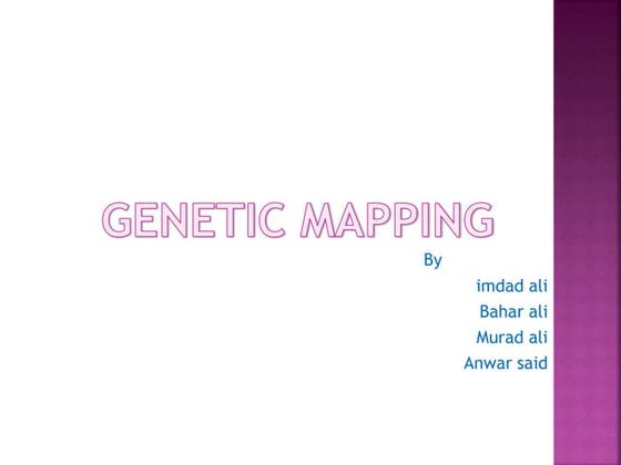 Gene mapping ppt | PPTX | Genealogy and Ancestry | Hobbies & Interests