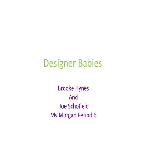 Designer babies | PPTX