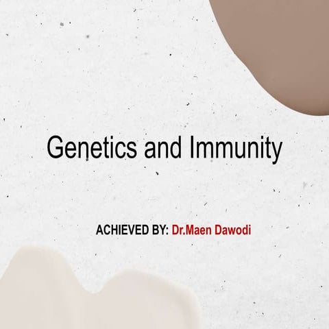 Genetics and Immunity The Immune System.pptx