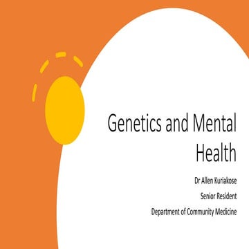 Genetics and Mental Health power point presentation | PPTX