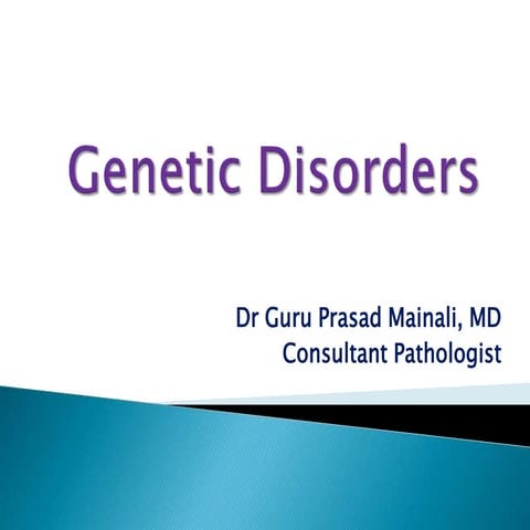Genetic Disorders Pathology for Medicine students | PPT