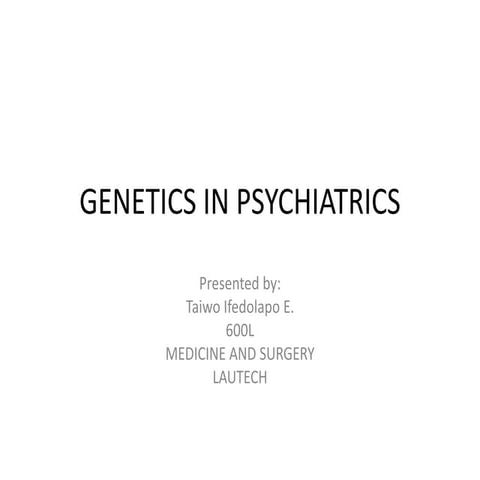 Genetics in psych | PPT