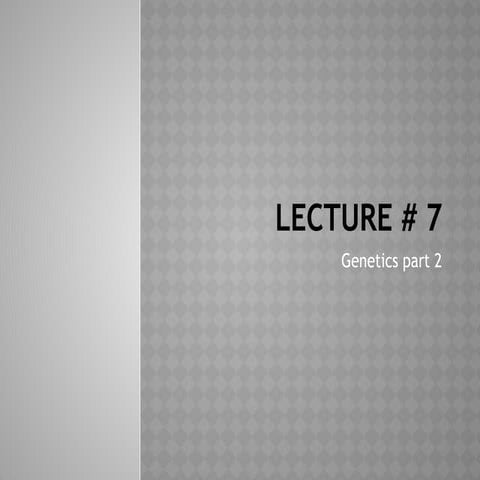genetics part 2.pptx genetic power point | PPTX
