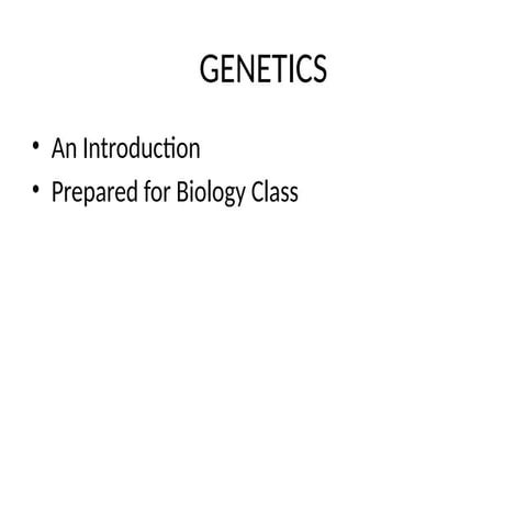 GENETICS, HUMAN GENETICS, HEREDITY_PPT.pptx
