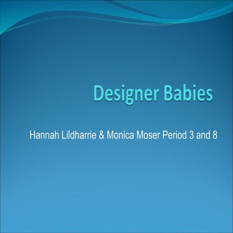 Designer babies | PPTX