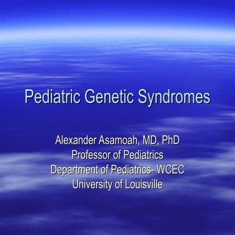 Common genetic syndromes in pediatrics and neonates | PPT