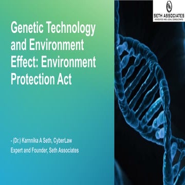 Genetic Technology and Environment Effect- Environment Protection Act ...