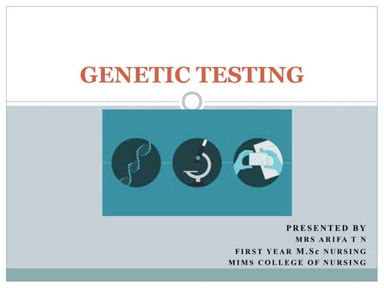 GENETIC TESTING | PPTX | Genetics | Science