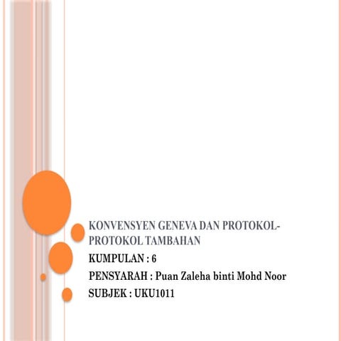 GENEVA N PROTOCOL SEM 5 HBU 117 PBSM UMK KELANTAN .pptx