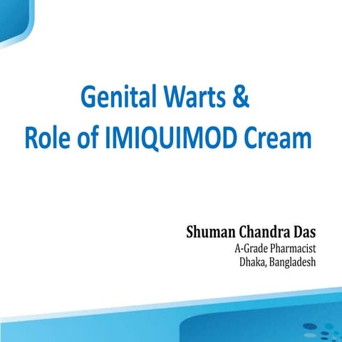 Genital Warts and Role of Imiquimod Cream | PPTX