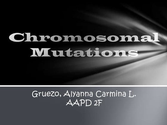 Structural aberrations of chromosomes | PPTX