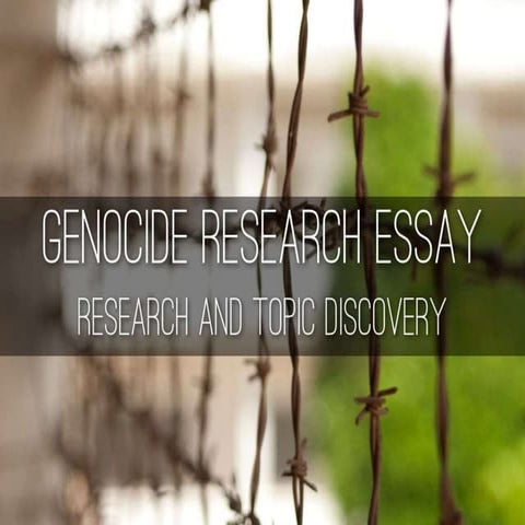 Genocide Research Essay | PPT