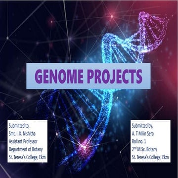 Genome Projects : Human, Rice,Wheat,E coli and Arabidopsis. | PPTX