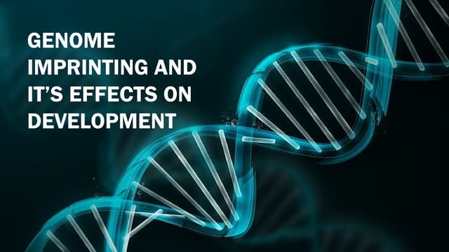 Genomic imprinting | PPTX