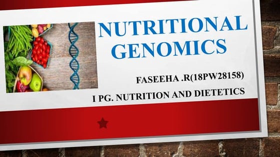 Nutrigenomics | PPT