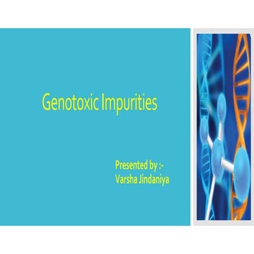 Genotoxic Impurities | PPTX