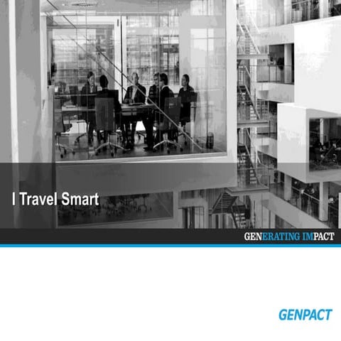 Genpact - I Travel Smart | PPTX