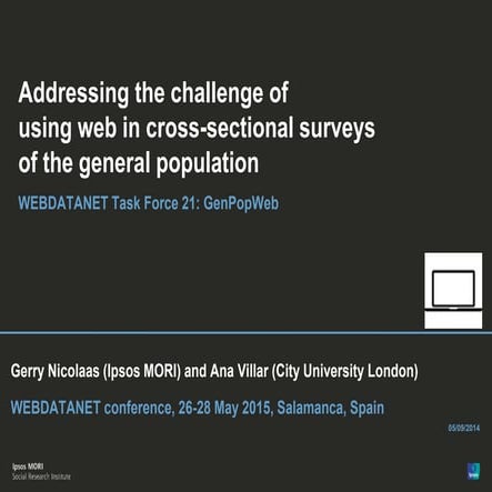 Addressing the challenge of using web in cross-sectional surveys of the general population | PPT