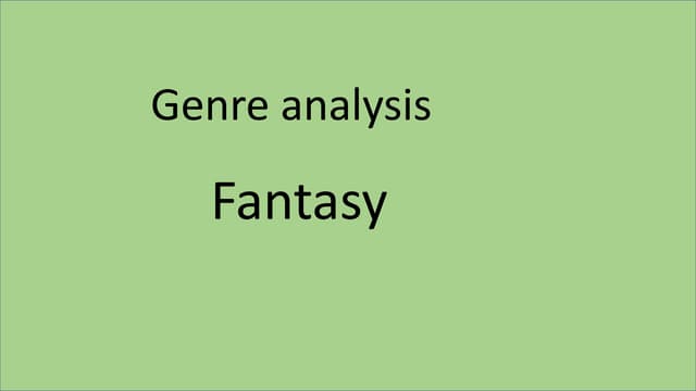 Conventions of the Fantasy genre | PPTX