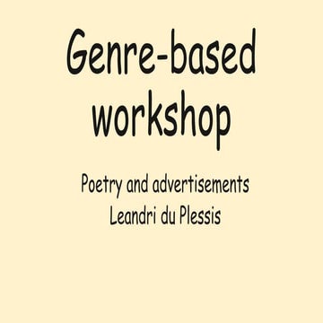Genre-based workshop 1 (Poetry and Advertisements).pptx