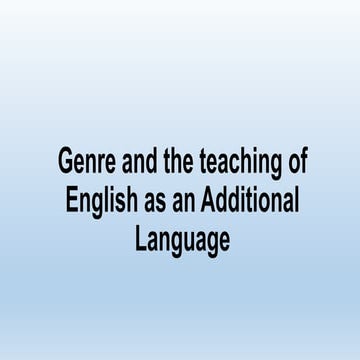 Genre and the teaching of English | PPTX