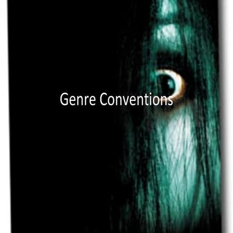Genre conventions | PPT | Horror | Genres