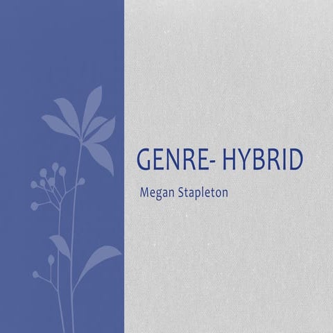 Genre Hybrid - Media Studies | PPT