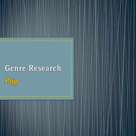 Genre research pop_music | PPT