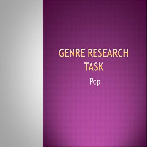 Genre research task pop | PPT