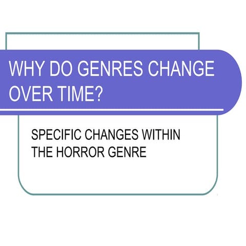 Why do genres change over time | PPT