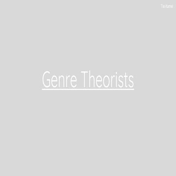 Genre theorists | PPT