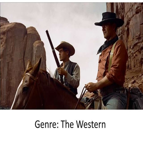 Genre The Western | PPTX | Western | Genres