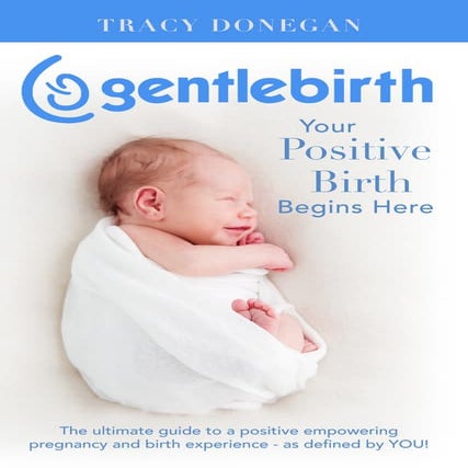 GentleBirth Book by Tracy Donegan 2020.pdf