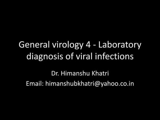 Virus detection identification | PPTX | Infectious Diseases | Diseases and Conditions
