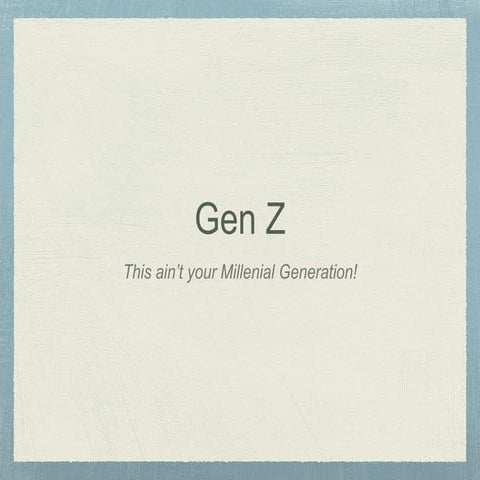 Gen Z | PPT