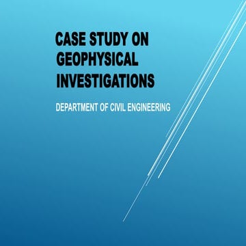 Geophysical Methods for foundations - Case studie | PPTX