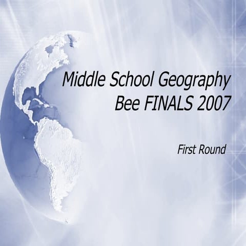 Geo Bee Final Round 1 | PPT | South America Travel | Travel Locations