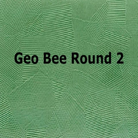 Geo Bee Round 2 | PPT