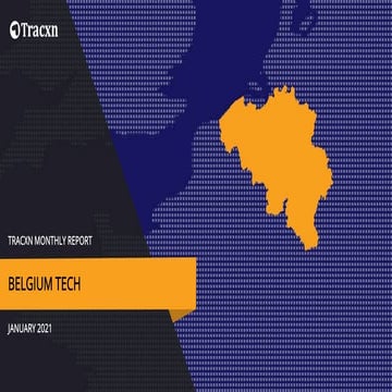 Tracxn - Geo - Belgium Tech - Jan 2021 | PPT