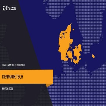Tracxn - Geo - Denmark Tech - Mar 2021 | PPTX | Business Accounting ...