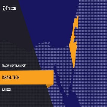 Tracxn - Geo - Israel Tech - Jun 2021 | PPTX | Business Banking ...