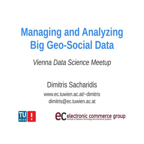 Geo-Social Data - Vienna Data Science Meetup | PPT