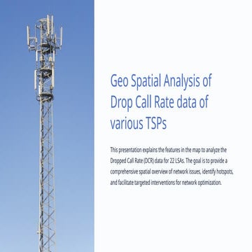 Geo-Spatial-Analysis-of-Drop-Call-Rate-matrix-of-various-TSPs.pptx