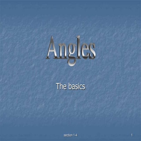 Geo 1-4 Angles.ppt