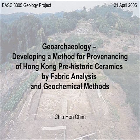 Geoarchaeology Developing a Method for Provenancing of Hong Kong Pre ...
